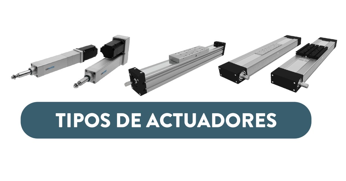 ¿Qué tipos de actuadores son ideales para tu… - Urany Puerto Rico